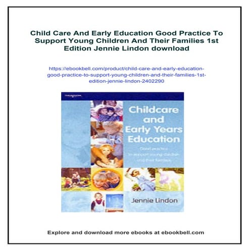 Child Care And Early Education Good Practice To Support Young Children And Their Families 1st ...