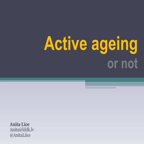 Active ageing or not | PPT