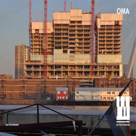 Photography OMA: Building De Rotterdam | PDF