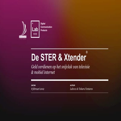 Xtender presentatie 2012 - Connected Advertising | PPT