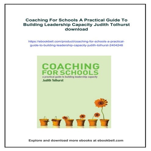 Coaching For Schools A Practical Guide To Building Leadership Capacity ...