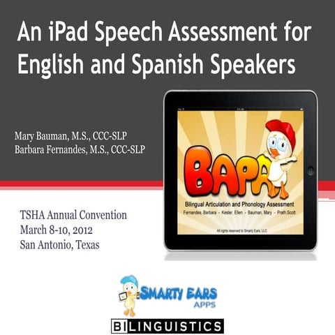 An Ipad Speech Assessment for English and Spanish Speakers | PPT