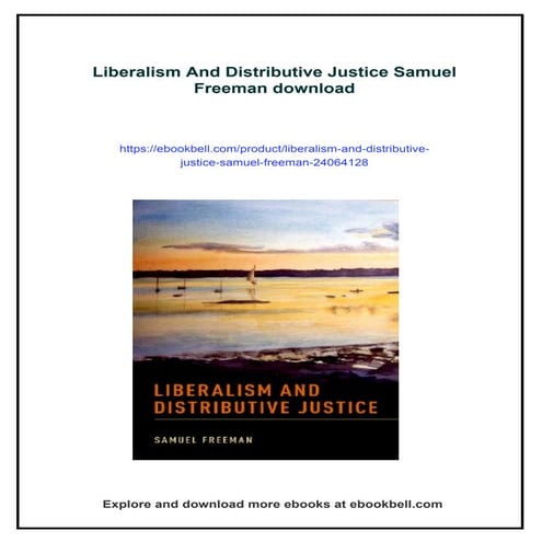 Liberalism And Distributive Justice Samuel Freeman | PDF