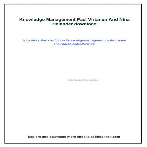 Knowledge Management Pasi Virtanen And Nina Helander | PDF