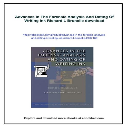 Advances In The Forensic Analysis And Dating Of Writing Ink Richard L ...