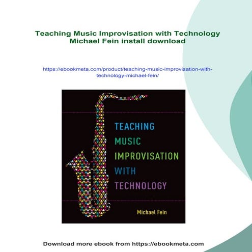 Teaching Music Improvisation with Technology Michael Fein | PDF