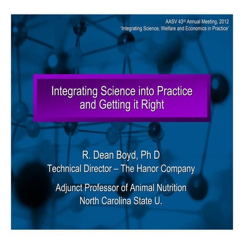 Dr. R. Dean Boyd - Integrating Science into Practice and Getting it ...
