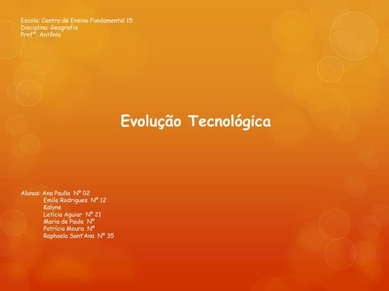 The evolution of the technology | PPTX | Science