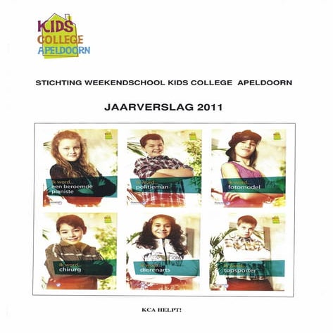 Jaarverslag 2012 Stichting weekendschool Kids College Apeldoorn | PDF