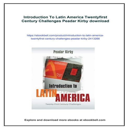 Introduction To Latin America Twentyfirst Century Challenges Peadar ...
