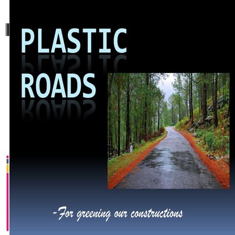 plastic in road construction | PPTX