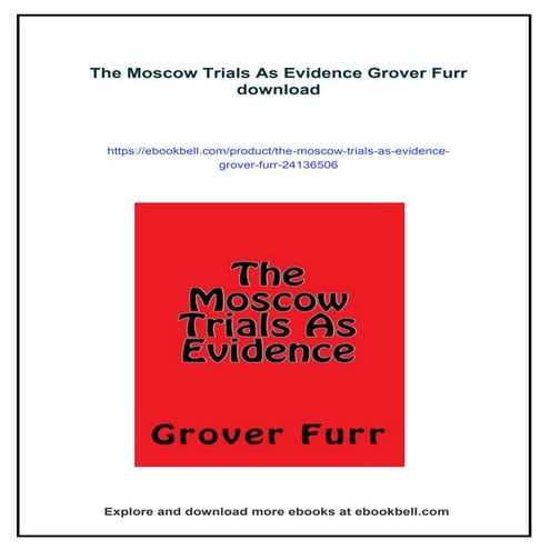The Moscow Trials As Evidence Grover Furr | PDF