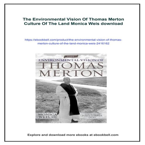 The Environmental Vision Of Thomas Merton Culture Of The Land Monica ...