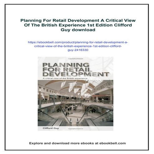 Planning For Retail Development A Critical View Of The British Experience 1st Edition Clifford ...