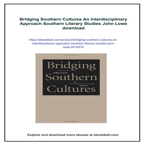 Bridging Southern Cultures An Interdisciplinary Approach Southern ...