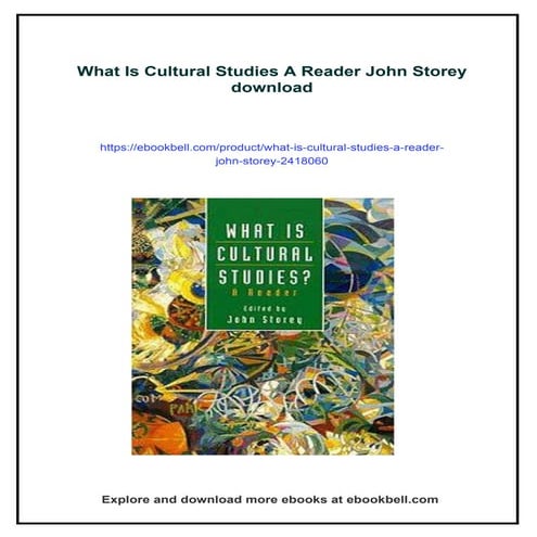 What Is Cultural Studies A Reader John Storey | PDF