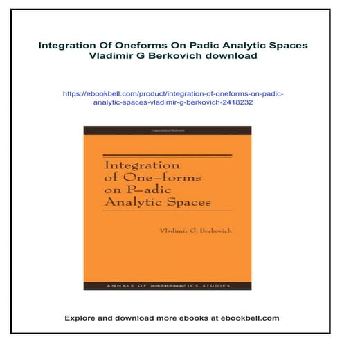 Integration Of Oneforms On Padic Analytic Spaces Vladimir G Berkovich | PDF