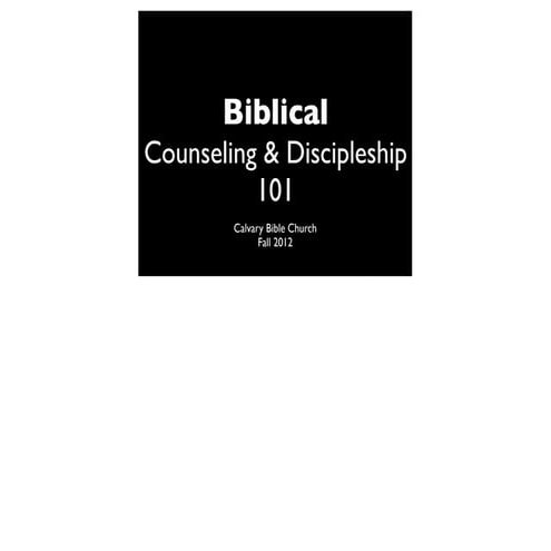 BC&D-1: What is the definition of Biblical Counseling | PPT