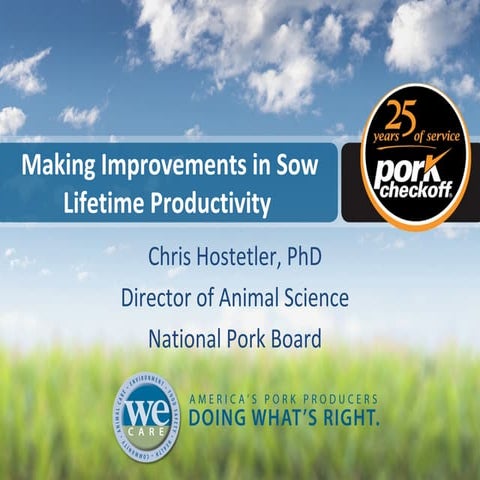 Dr. Chris Hostetler - National Pork Board Initiative to Improve Sow ...