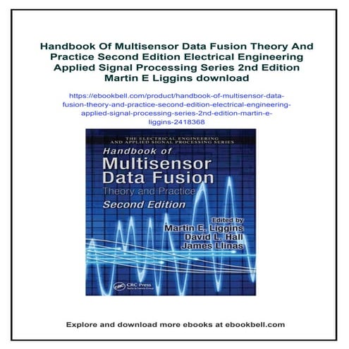 Handbook Of Multisensor Data Fusion Theory And Practice Second Edition Electrical Engineering ...