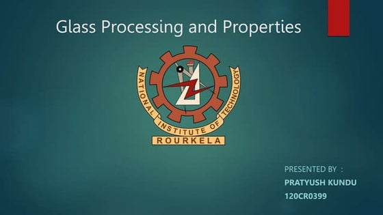 Glass manufacturing | PPTX