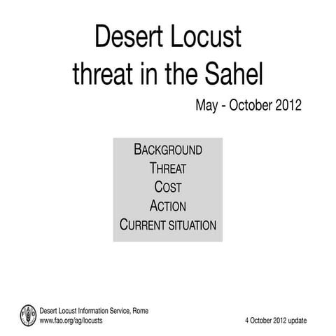 Desert Locust threat in the Sahel 2012 (updated 4 Oct) | PPT