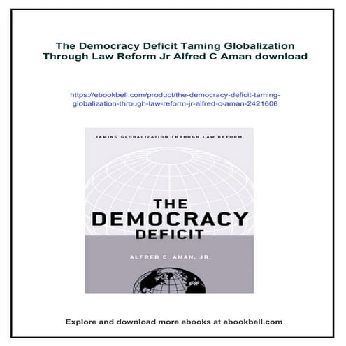 The Democracy Deficit Taming Globalization Through Law Reform Jr Alfred ...