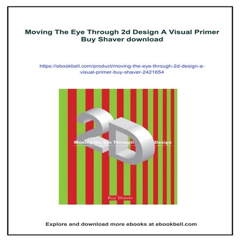 Moving The Eye Through 2d Design A Visual Primer Buy Shaver | PDF