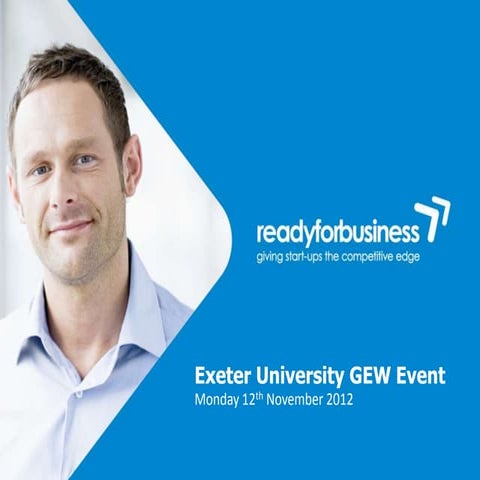Ready for Business Presentation to the University of Exeter | PPTX