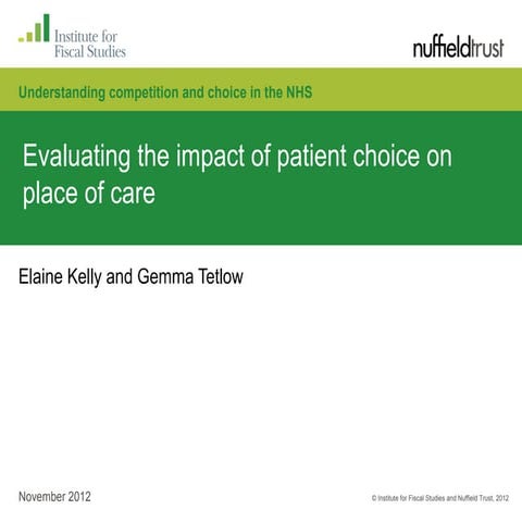 Evaluating the impact of choice on place of care | PPT