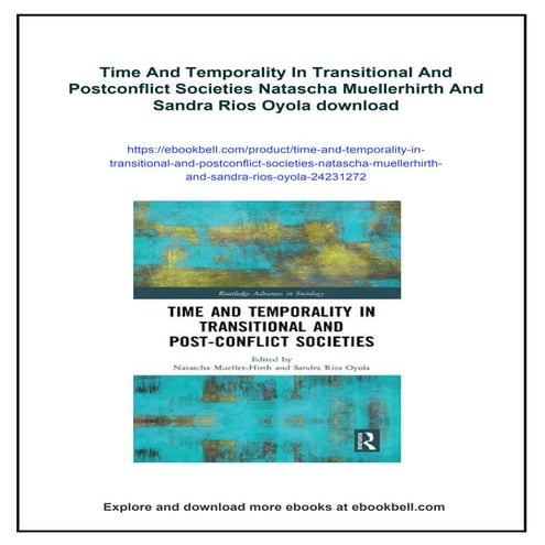 Time And Temporality In Transitional And Postconflict Societies ...
