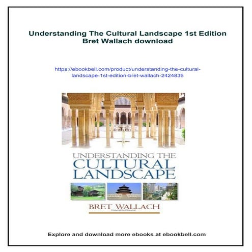 Understanding The Cultural Landscape 1st Edition Bret Wallach | PDF