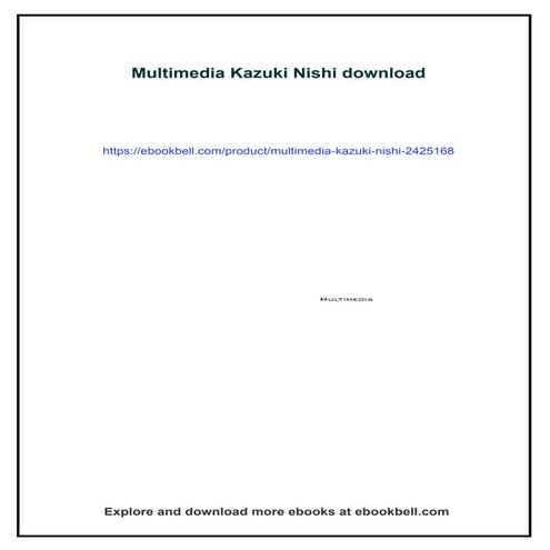 Download full ebook of Multimedia Kazuki Nishi instant download pdf | PDF
