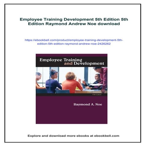 Employee Training Development 5th Edition 5th Edition Raymond Andrew ...