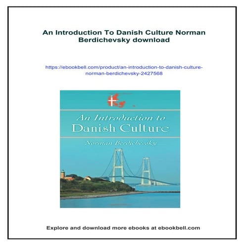 An Introduction To Danish Culture Norman Berdichevsky | PDF