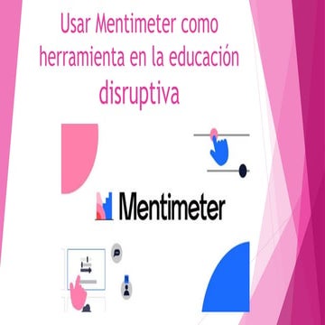 Usar Mentimeter como herramienta disruptiva en educación | PPT