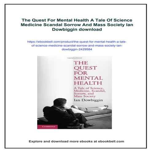 The Quest For Mental Health A Tale Of Science Medicine Scandal Sorrow ...
