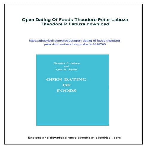 Open Dating Of Foods Theodore Peter Labuza Theodore P Labuza | PDF
