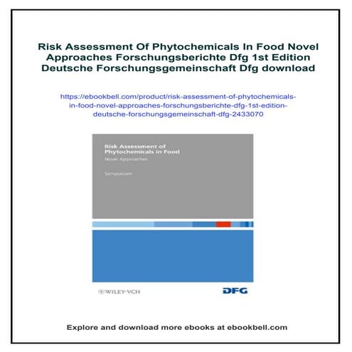 Risk Assessment Of Phytochemicals In Food Novel Approaches Forschungsberichte Dfg 1st Edition ...