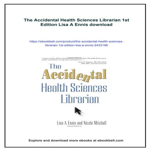 The Accidental Health Sciences Librarian 1st Edition Lisa A Ennis | PDF