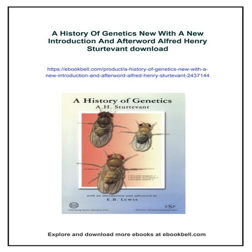 A History Of Genetics New With A New Introduction And Afterword Alfred ...
