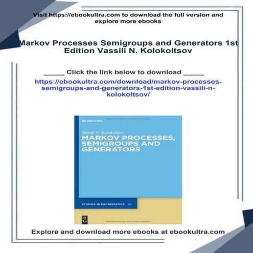 Markov Processes Semigroups and Generators 1st Edition Vassili N. Kolokoltsov | PDF