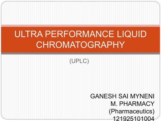 ultra high performance liquid chromatography | PPTX