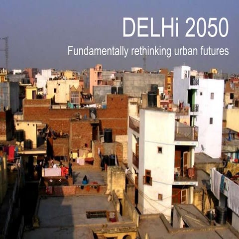 Process delhi 2050 | PPT
