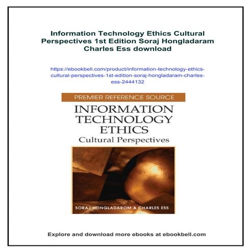 Information Technology Ethics Cultural Perspectives 1st Edition Soraj Hongladaram Charles Ess | PDF