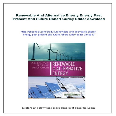 Renewable And Alternative Energy Energy Past Present And Future Robert ...