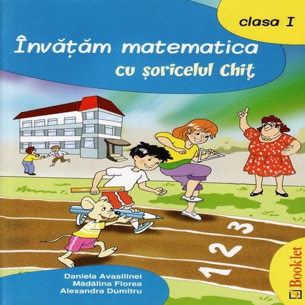 Invatam-matematica-cu-soricelul-Chit-clasa-1-Ed-Booklet.pdf