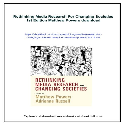 Rethinking Media Research For Changing Societies 1st Edition Matthew ...