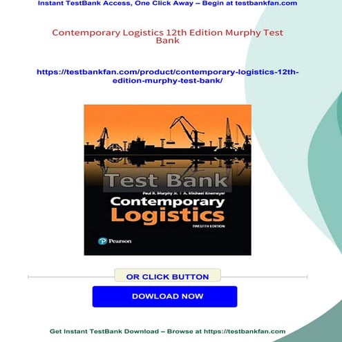 Contemporary Logistics 12th Edition Murphy Test Bank | PDF