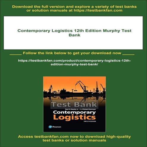 Contemporary Logistics 12th Edition Murphy Test Bank | PDF